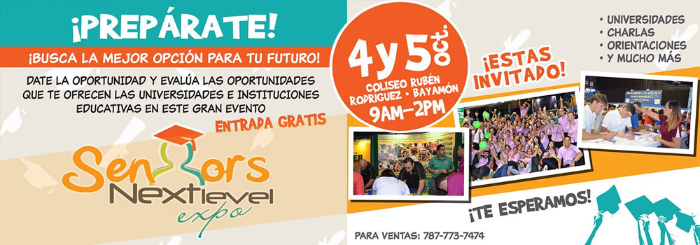 Seiors Next level Expo el 4 y 5 de octubre de 2016 en el Coliseo Rubén ...
