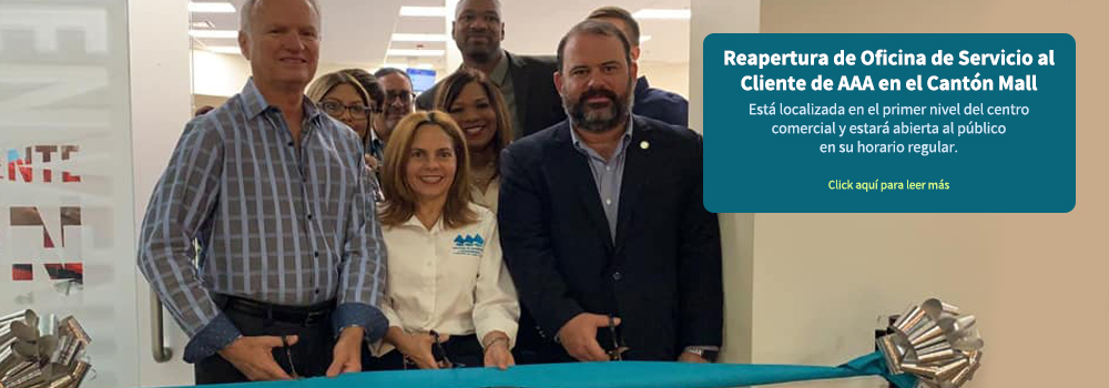 reReapertura de la Oficina de AAA en el Canton Mall – Ciudad de Bayamón